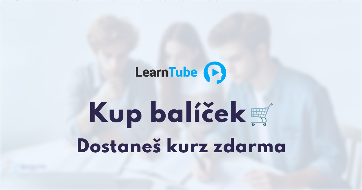 Kup balíček 🛒 - LarnTube.cz