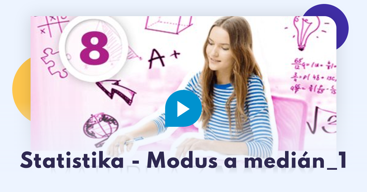 Statistika - Modus a medián_1 - LearnTube.cz