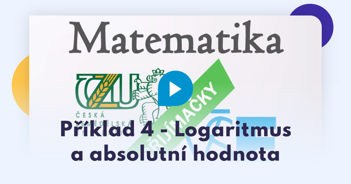 Příklad 4 - Logaritmus a absolutní hodnota - LearnTube.cz